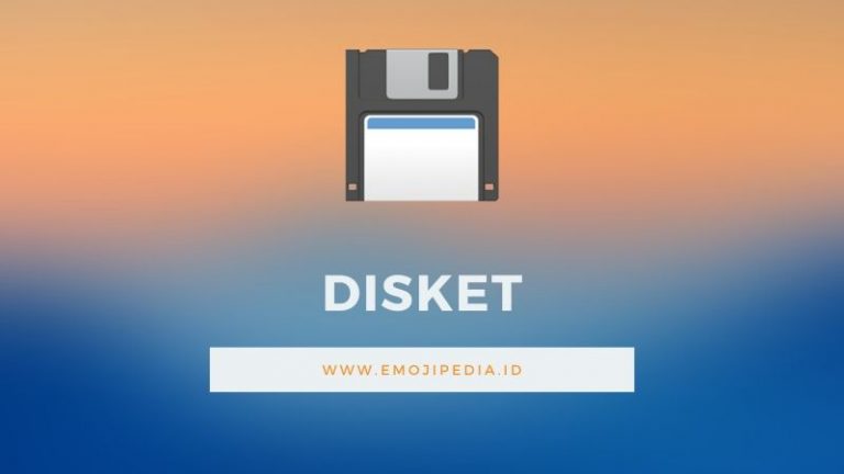 √ Arti Emoji 💾 Disket (Floppy Disk) - Emojipedia Indonesia